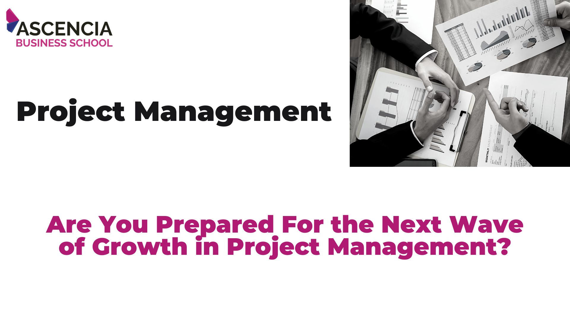 Are you prepared for the next wave of growth in project management ...
