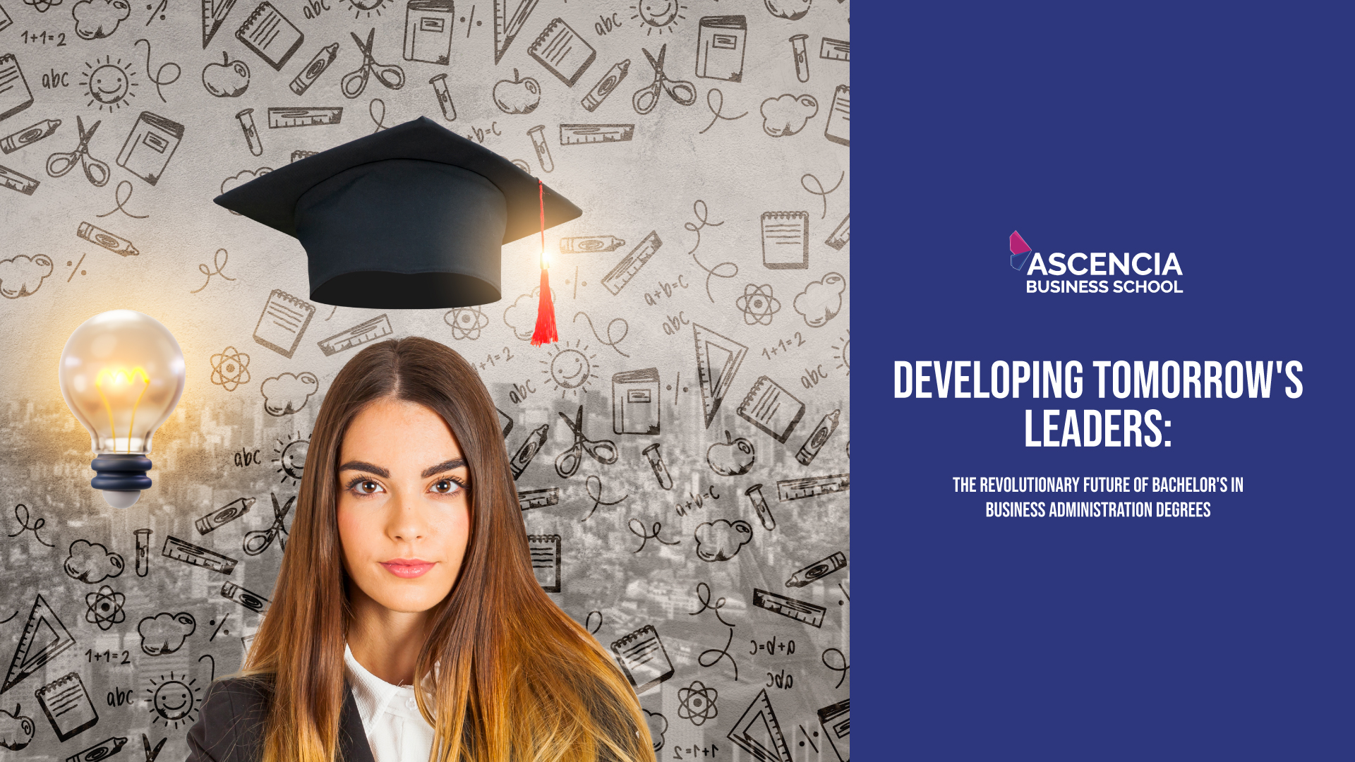 Developing Tomorrow’s Leaders: The Revolutionary Future of Bachelor’s ...