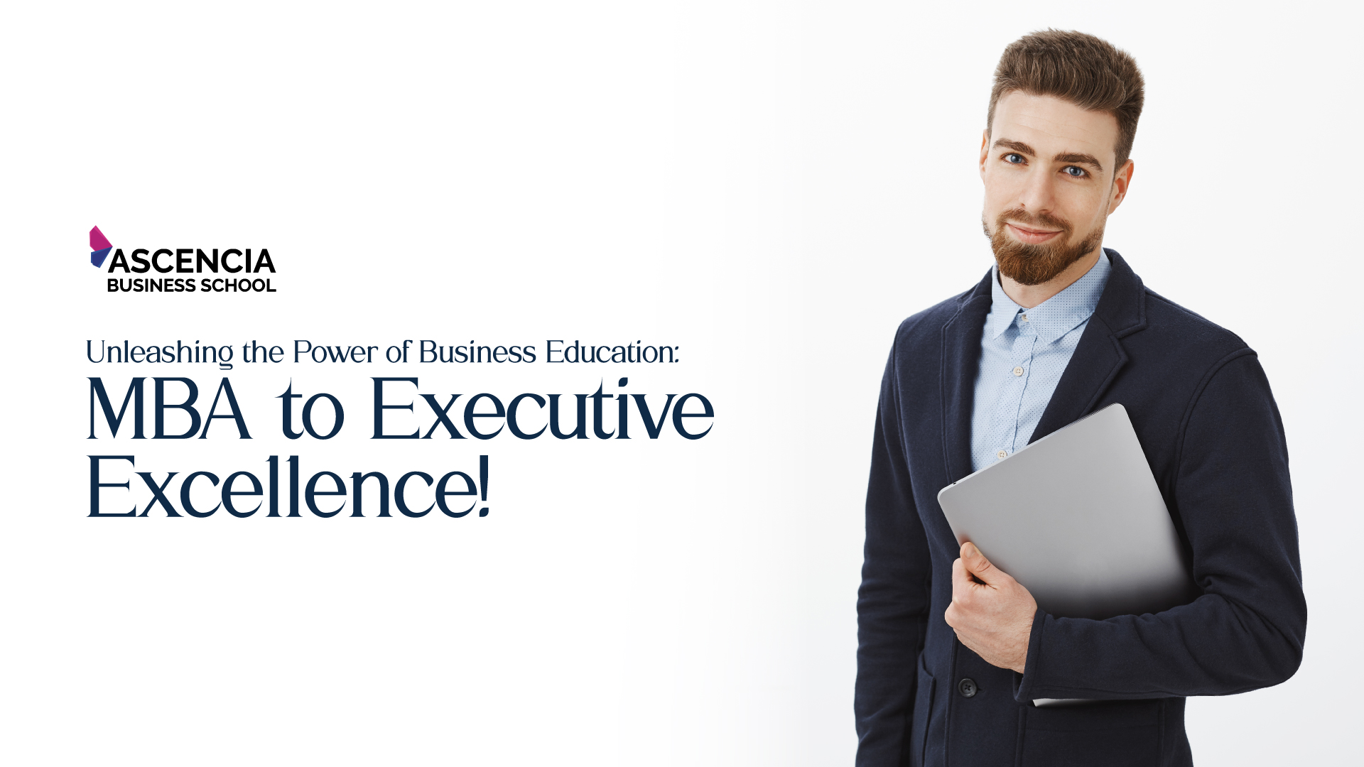 Unleashing the Power of Business Education: From MBA to Executive ...