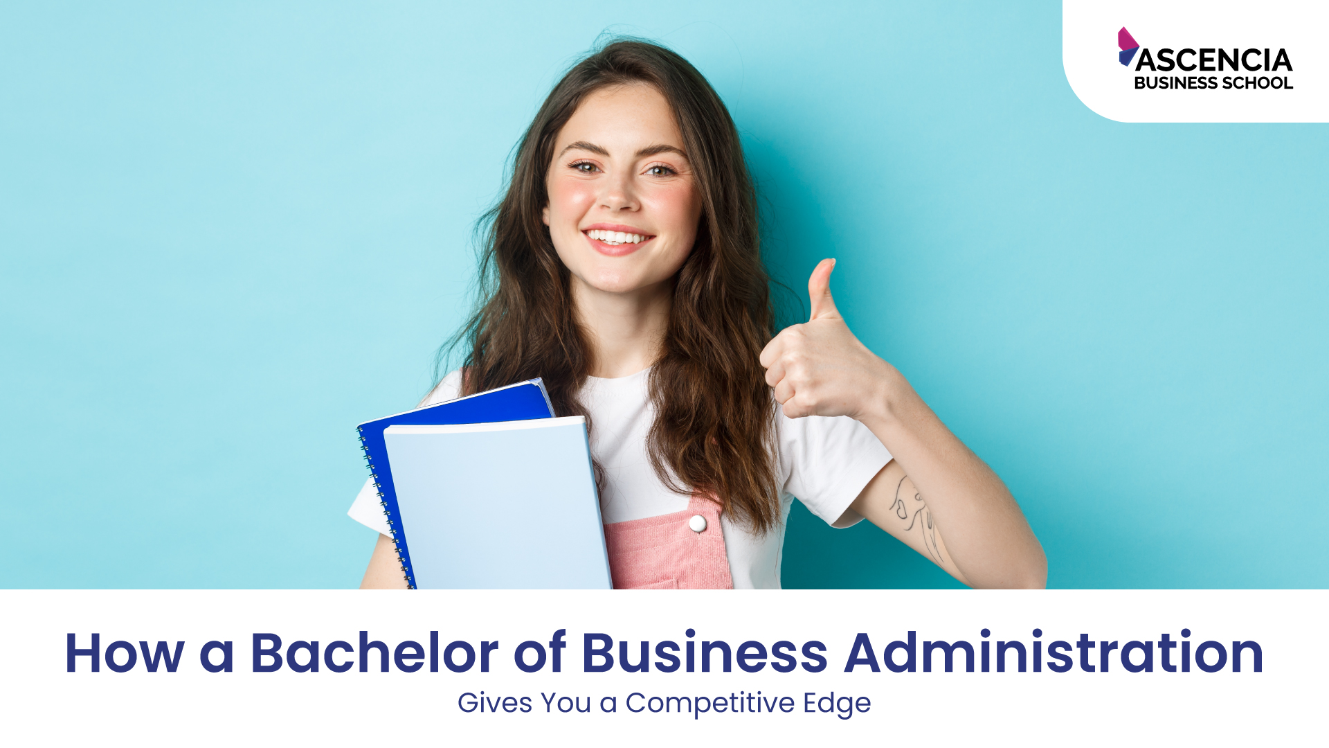 How a Bachelor of Business Administration Gives You a Competitive Edge ...