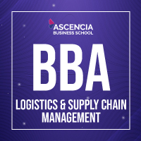 ABS BBA Logistics & Supply Chain Management - Ascencia Business School